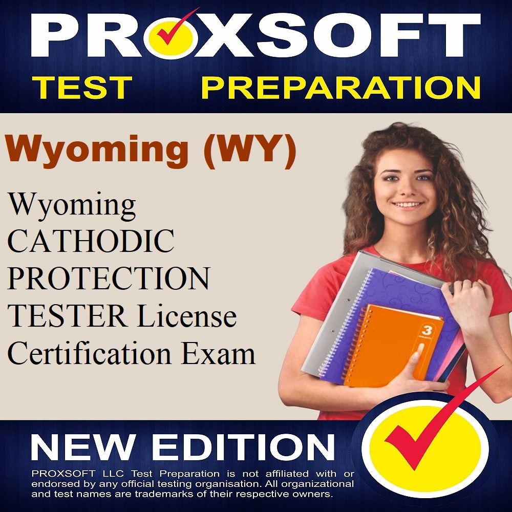 Approved [Wyoming CATHODIC PROTECTION TESTER] Expert - Exam Mastery ...