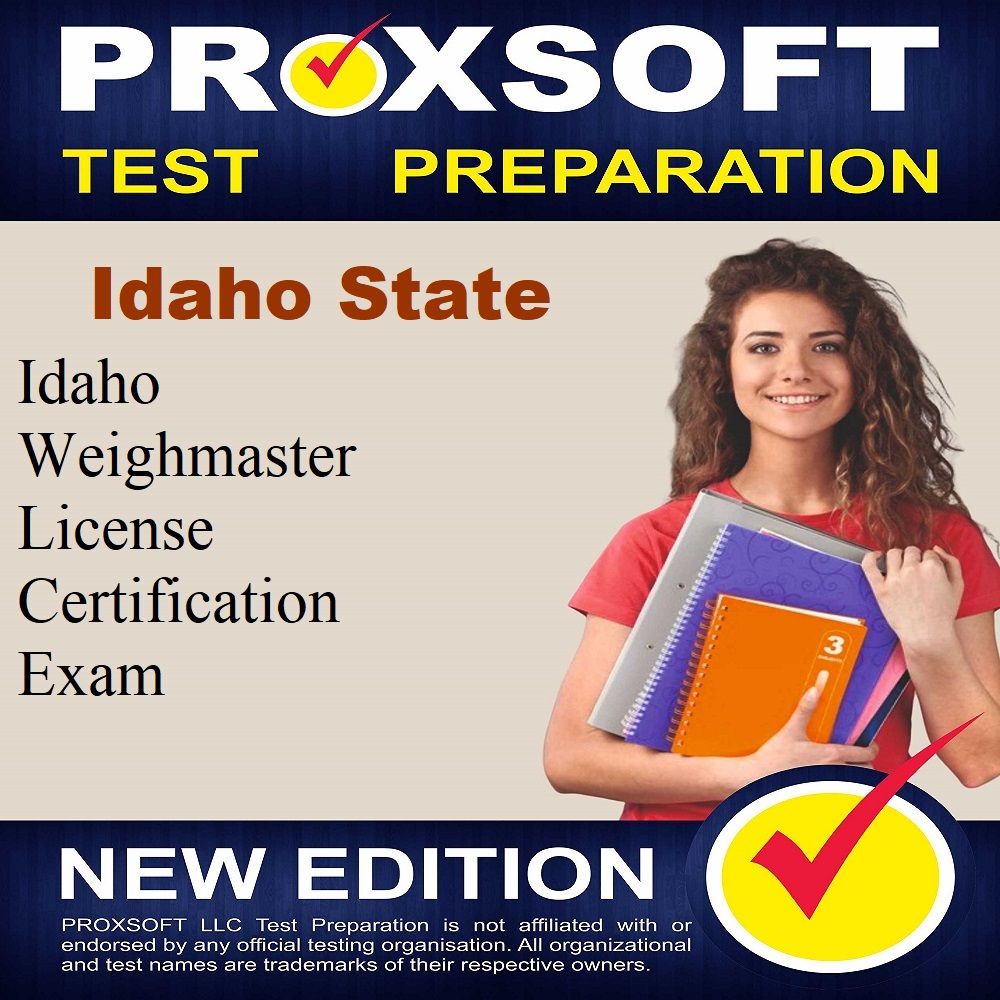 Approved [Idaho Weighmaster] Expert - Exam Mastery Program - Proxsoft